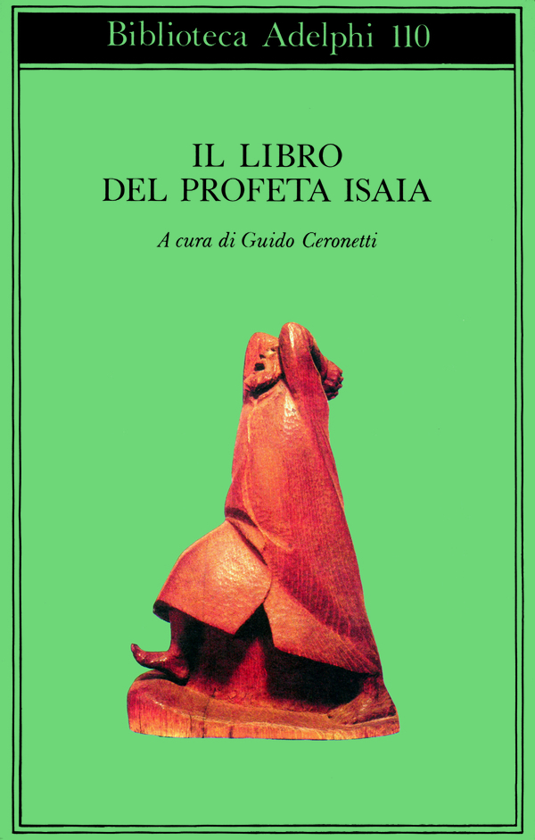 Il Libro del profeta Isaia | - Adelphi Edizioni