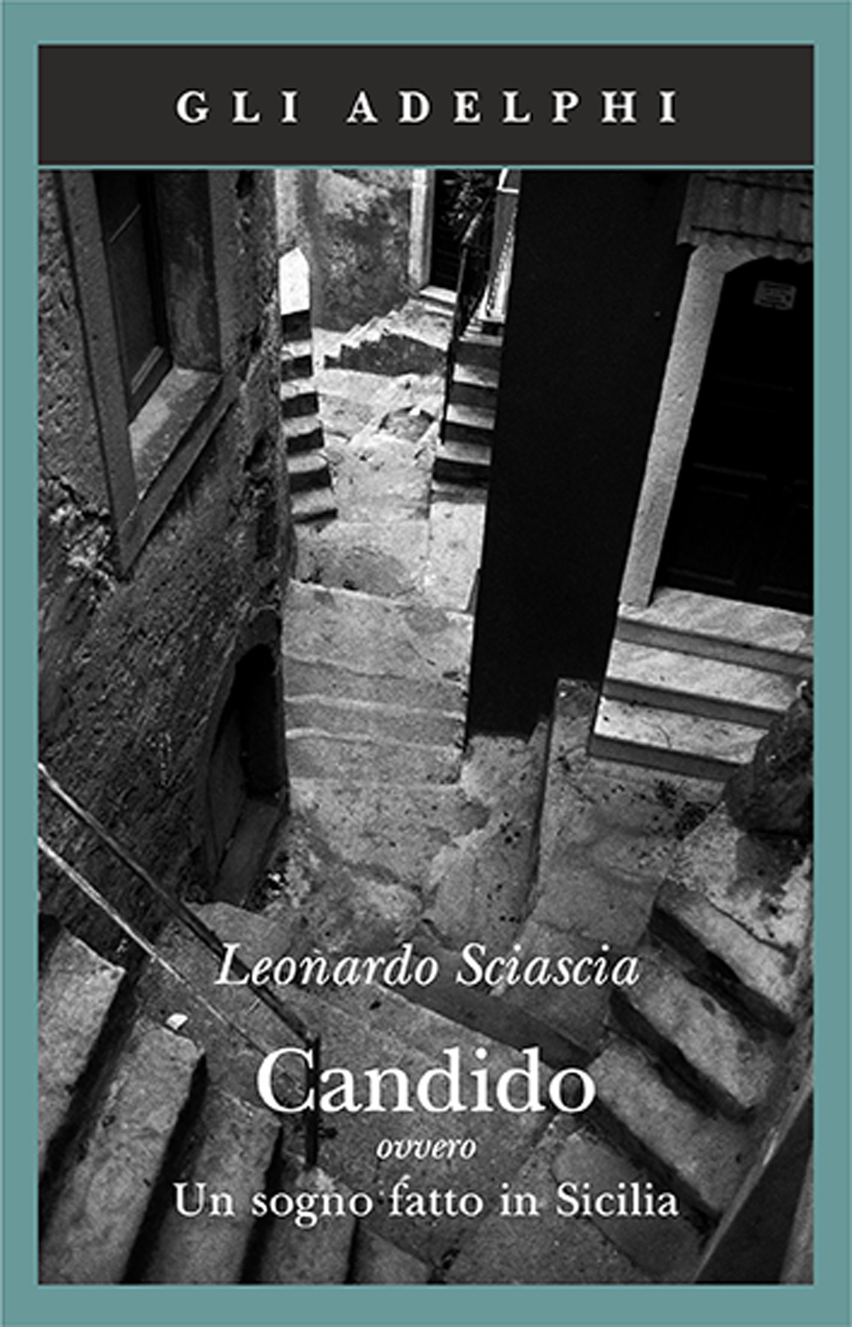 Candido | Leonardo Sciascia - Adelphi Edizioni