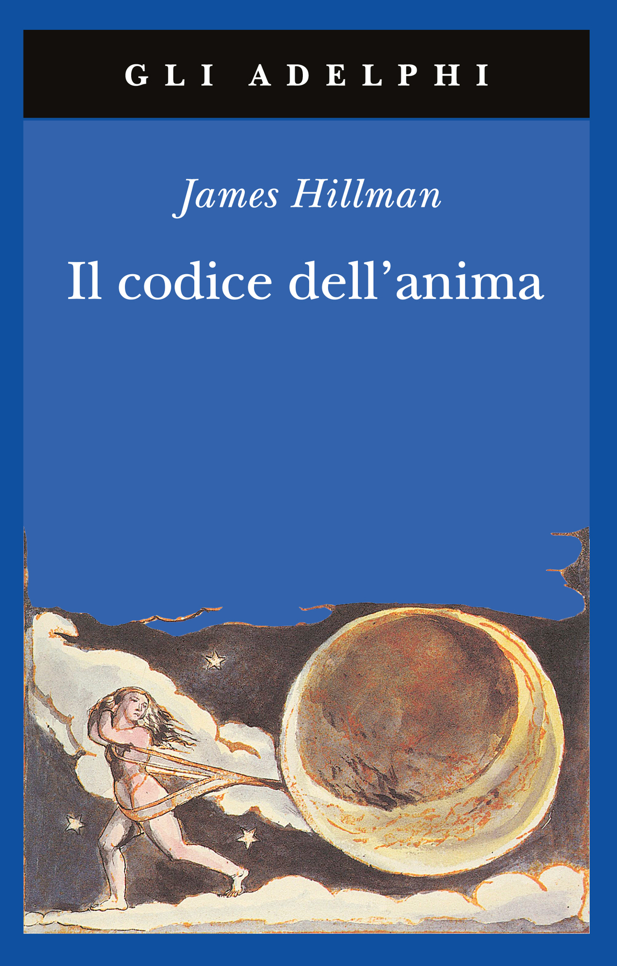 Il codice dell’anima | James Hillman - Adelphi Edizioni