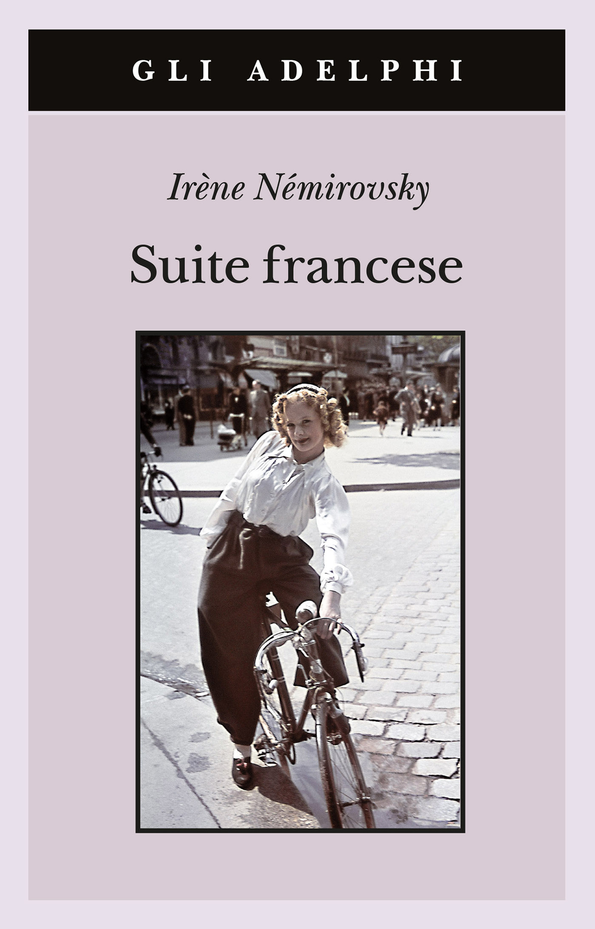 Suite francese | Irène Némirovsky - Adelphi Edizioni