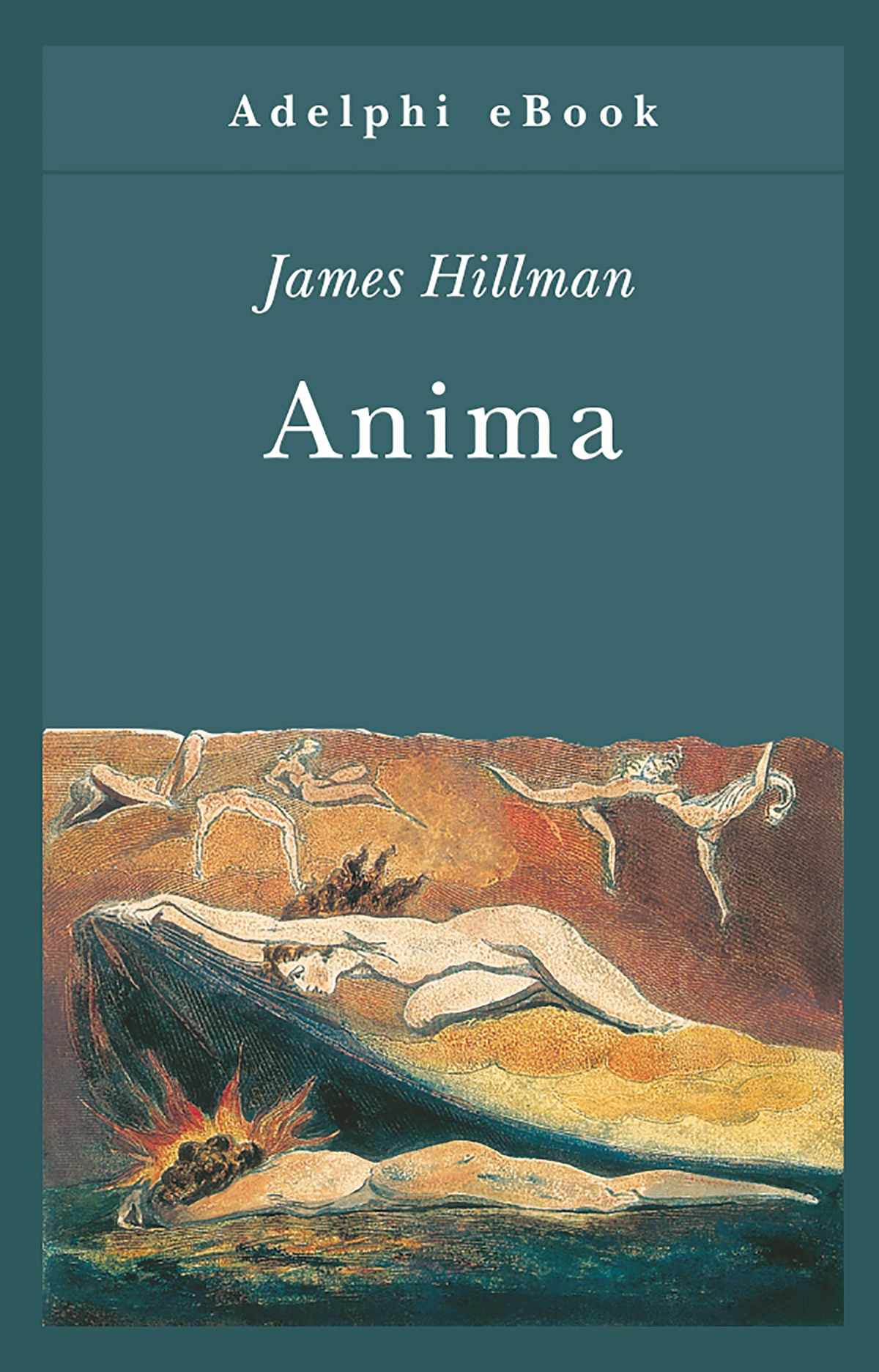 Anima | James Hillman - Adelphi Edizioni
