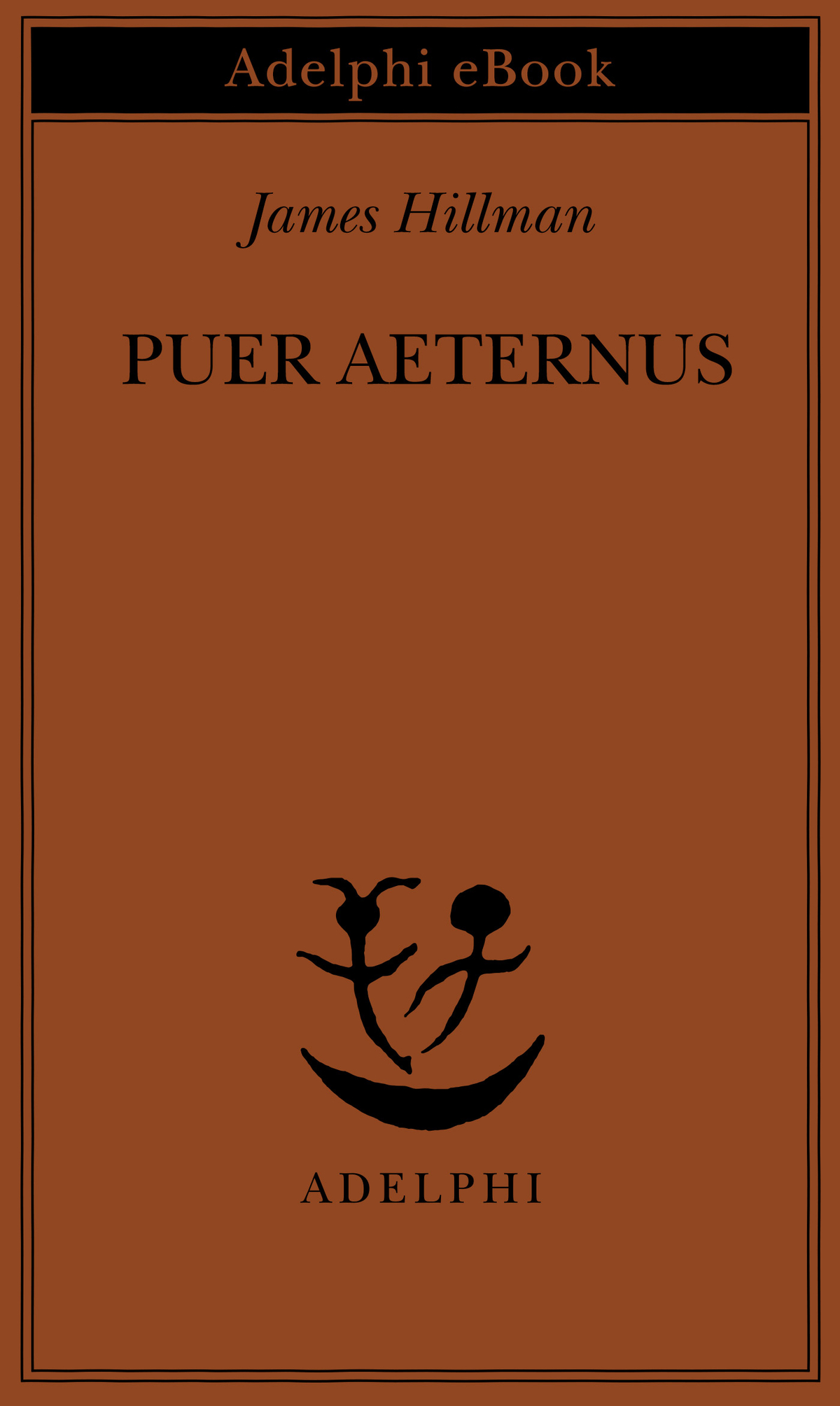 Puer aeternus | James Hillman - Adelphi Edizioni