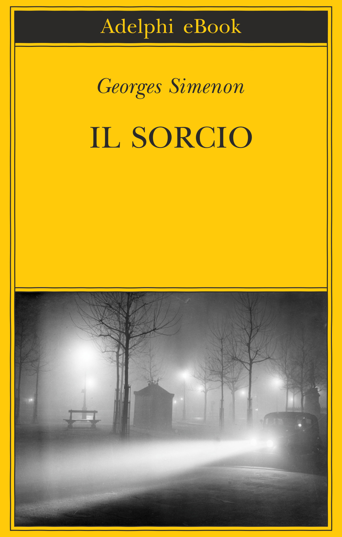 Il Sorcio | Georges Simenon - Adelphi Edizioni