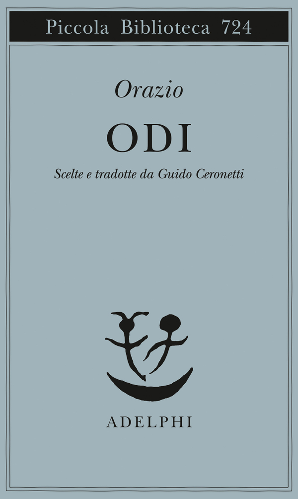 Odi | Orazio - Adelphi Edizioni