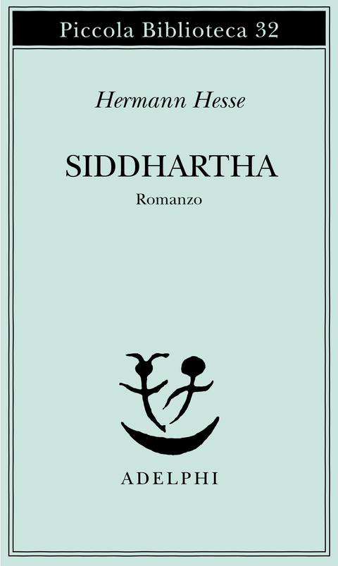 Siddhartha | Hermann Hesse - Adelphi Edizioni