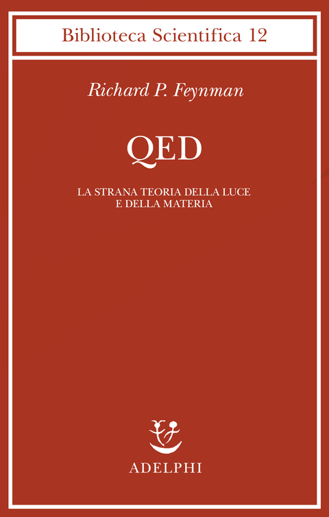 QED | Richard P. Feynman - Adelphi Edizioni