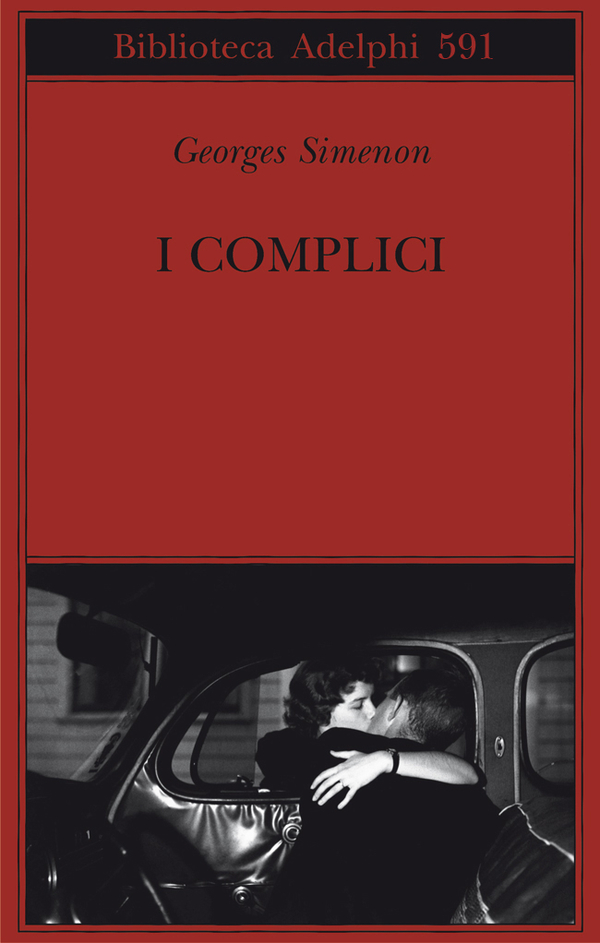 I complici | Georges Simenon - Adelphi Edizioni