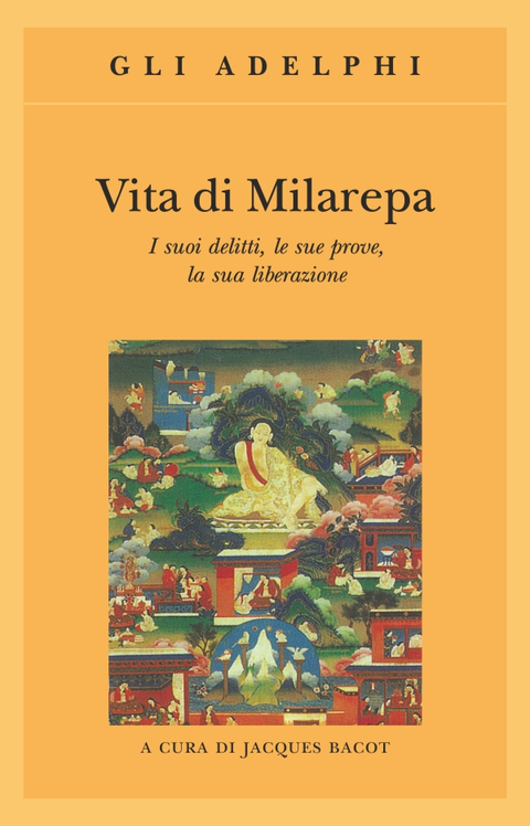 Vita di Milarepa | - Adelphi Edizioni