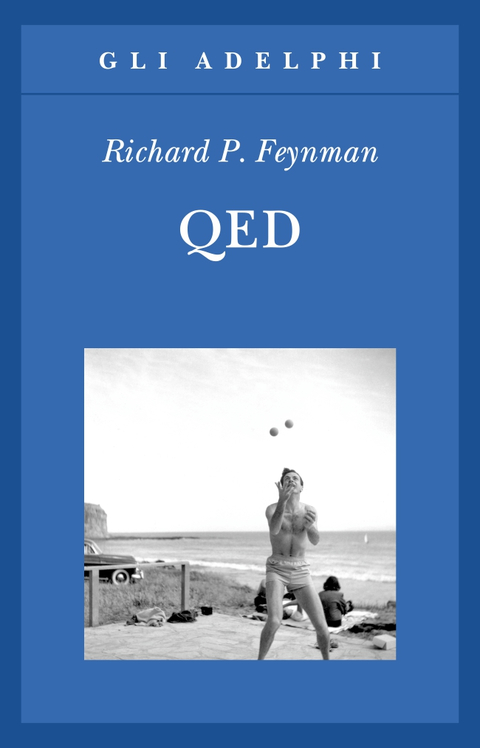 QED | Richard P. Feynman - Adelphi Edizioni