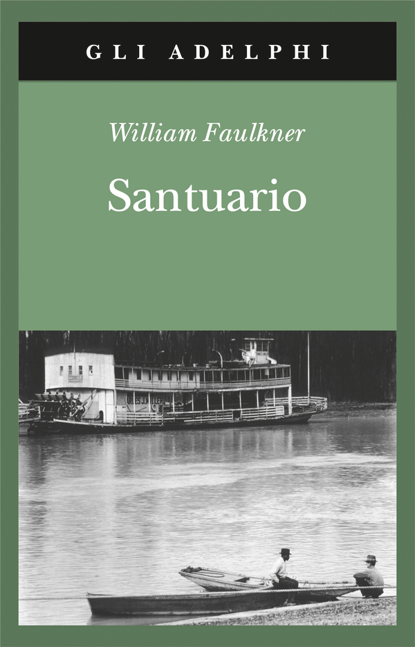 Santuario | William Faulkner - Adelphi Edizioni