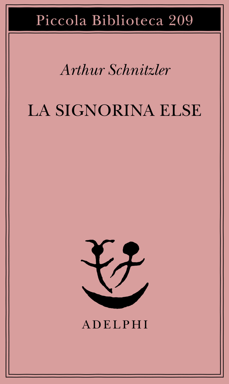 La signorina Else - Arthur Schnitzler