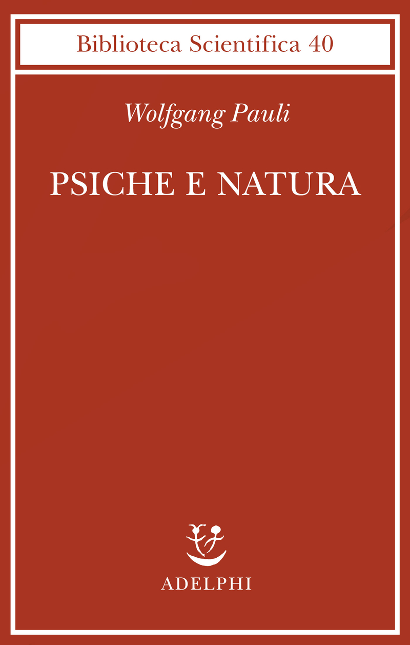 Psiche e natura - Wolfgang Pauli