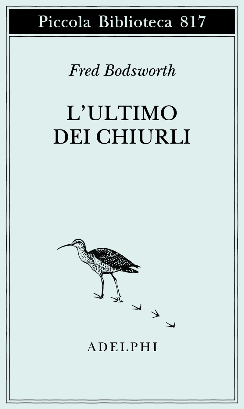 L’ultimo dei chiurli - Fred Bodsworth