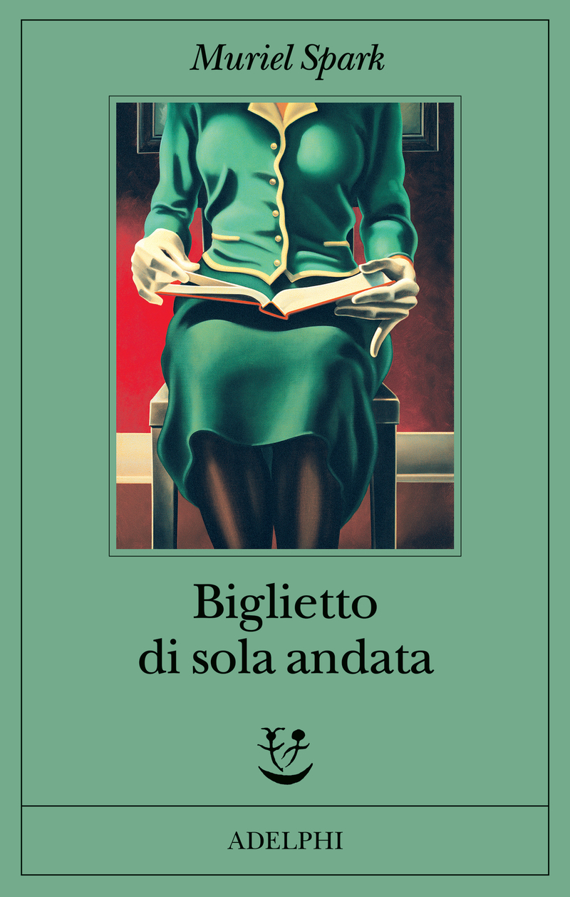Biglietto di sola andata - Muriel Spark