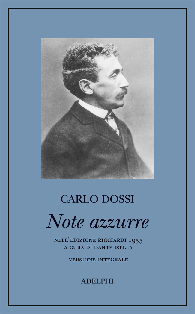 Note azzurre. nell’edizione Ricciardi 1955 - Carlo Dossi