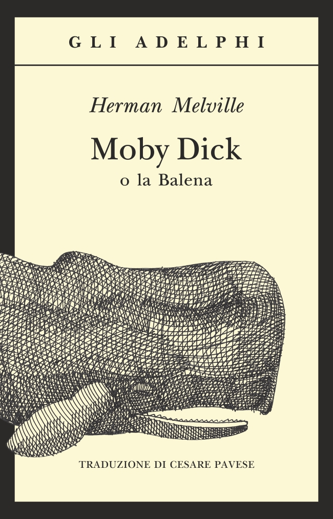 Moby Dick. o la Balena - Herman Melville
