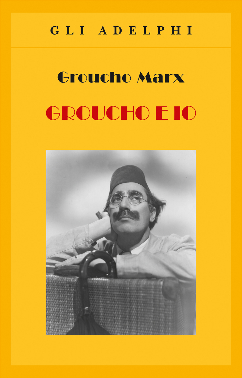 Groucho e io - Groucho Marx