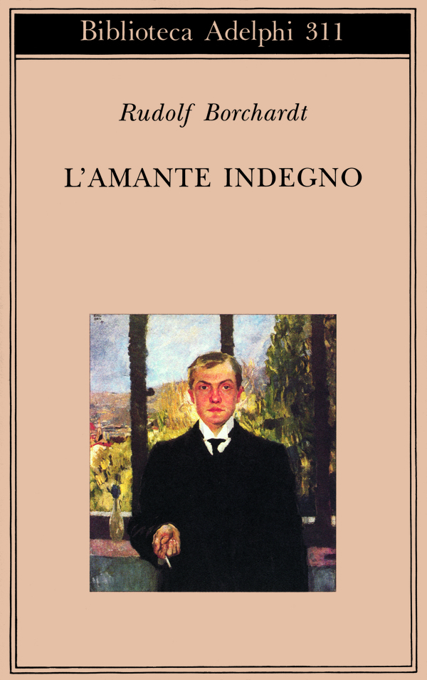 L’amante indegno - Rudolf Borchardt