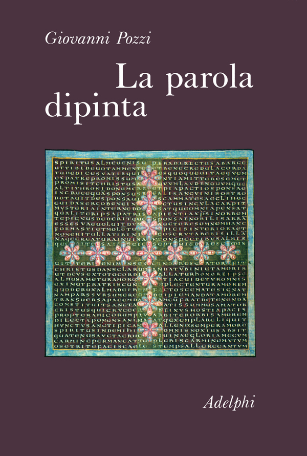 La parola dipinta - Giovanni Pozzi